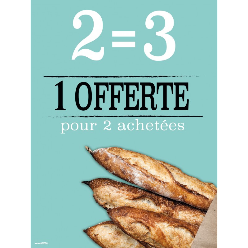 Affiche Boulangerie "3 pour 2 achetées" - affishop